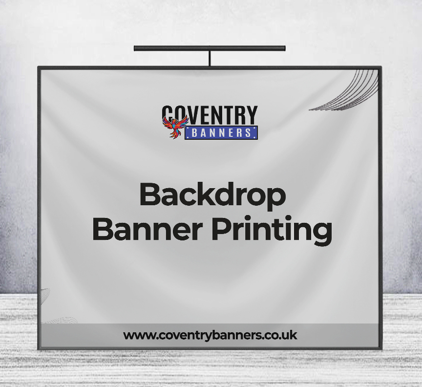 Backdrop Banner Printing Same Day & Next Day Printing Coventry
