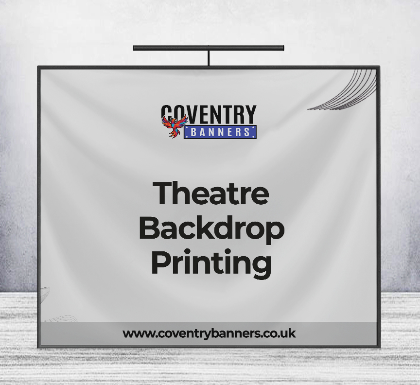 Theatre Backdrop Printing Same Day & Next Day Printing Coventry